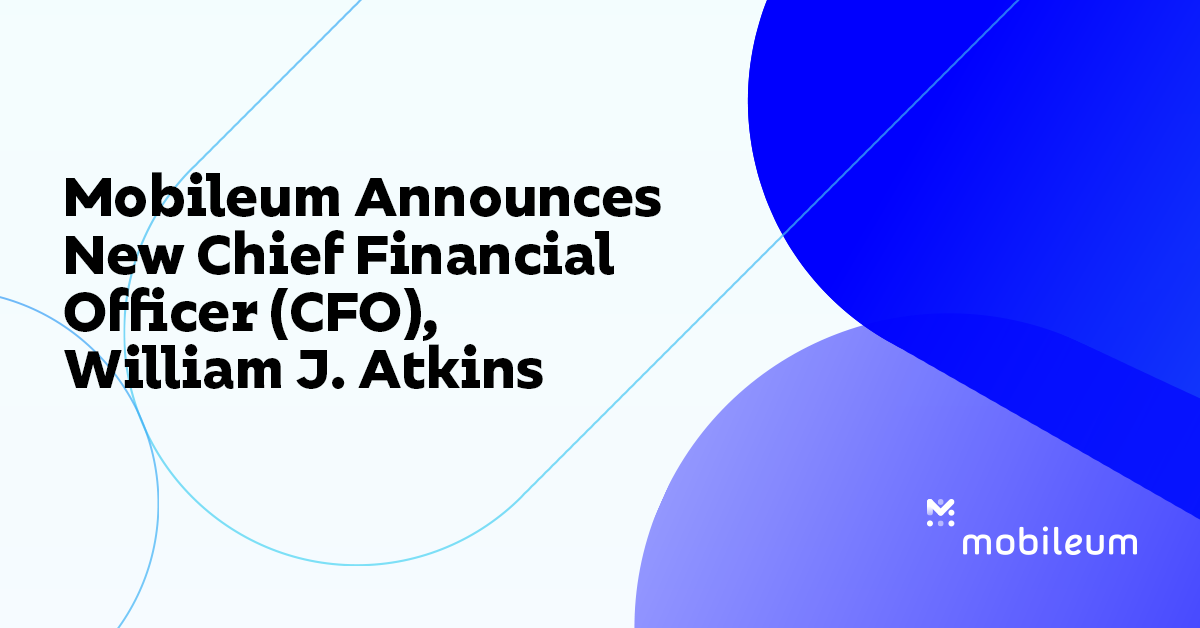 Mobileum Announces New Chief Financial Officer (CFO), William J. Atkins ...