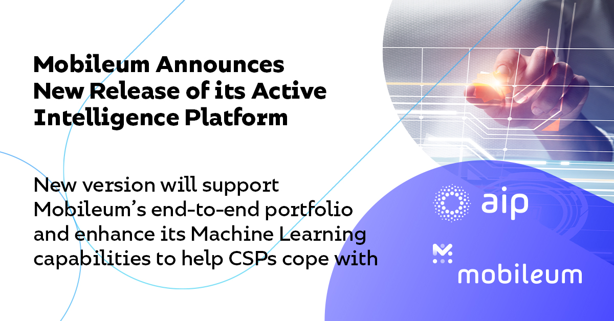 Mobileum Announces New Release of its Active Intelligence Platform | Mobileum