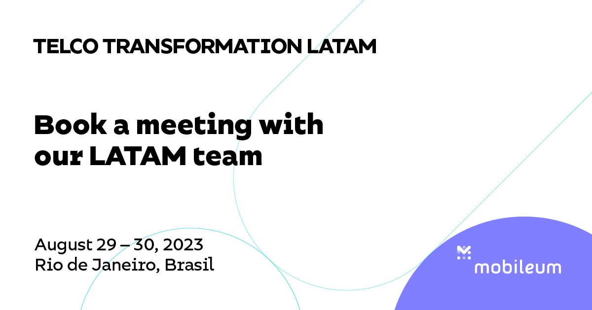 Telco Transformation LATAM2023 | Mobileum